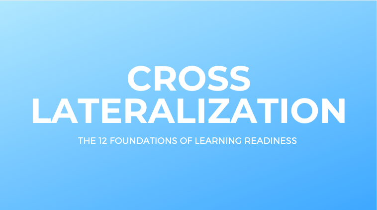 Cross Lateralization | Action Based Learning