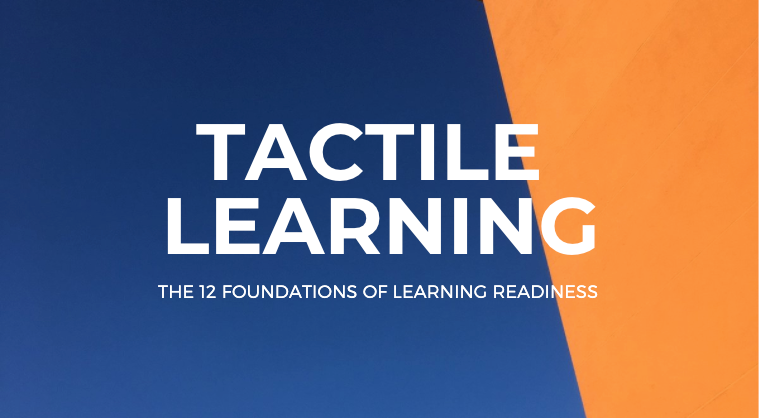 Tactile Learning | Action Based Learning